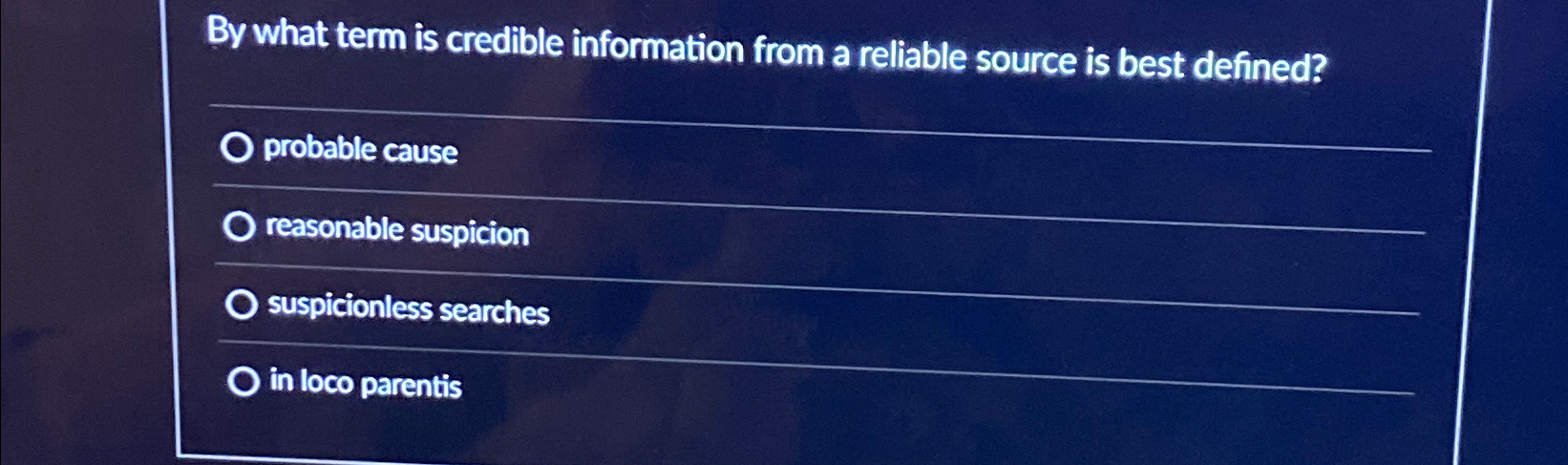 Solved By what term is credible information from a reliable | Chegg.com