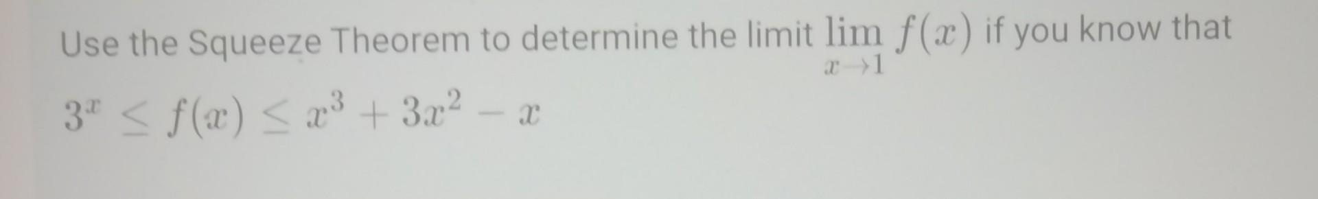 Solved Use the Squeeze Theorem to determine the limit | Chegg.com