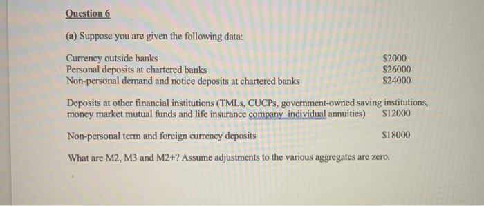 Solved Question 6 (a) Suppose you are given the following | Chegg.com