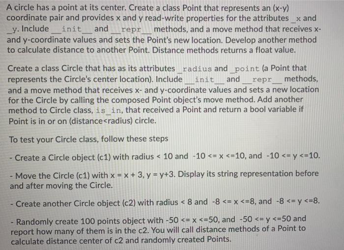 Solved A circle has a point at its center. Create a class | Chegg.com