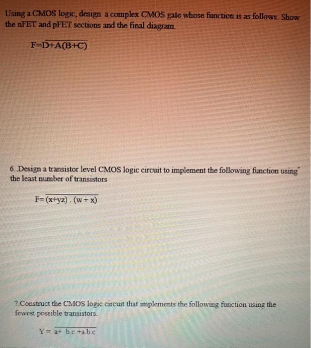Solved Using a CMOS logic, design a complex CMOS gate whose | Chegg.com