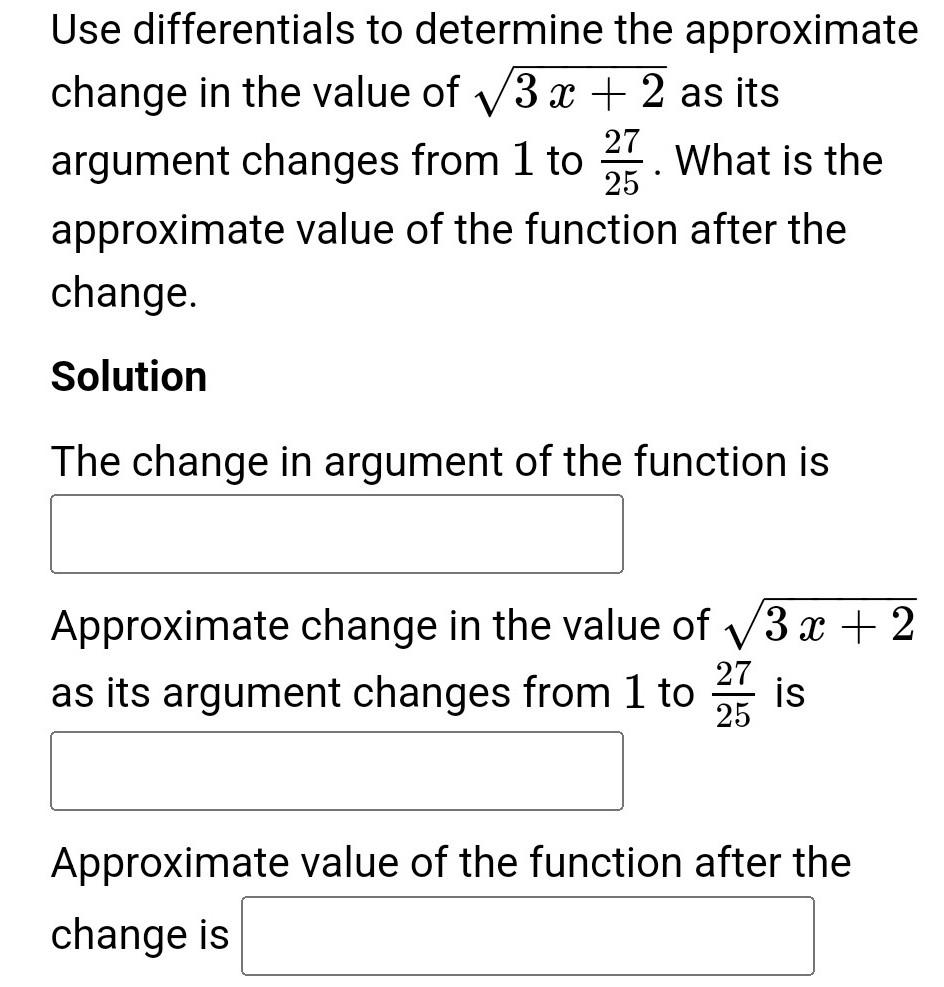 Solved change in the value of 3x+2 as its argument changes | Chegg.com