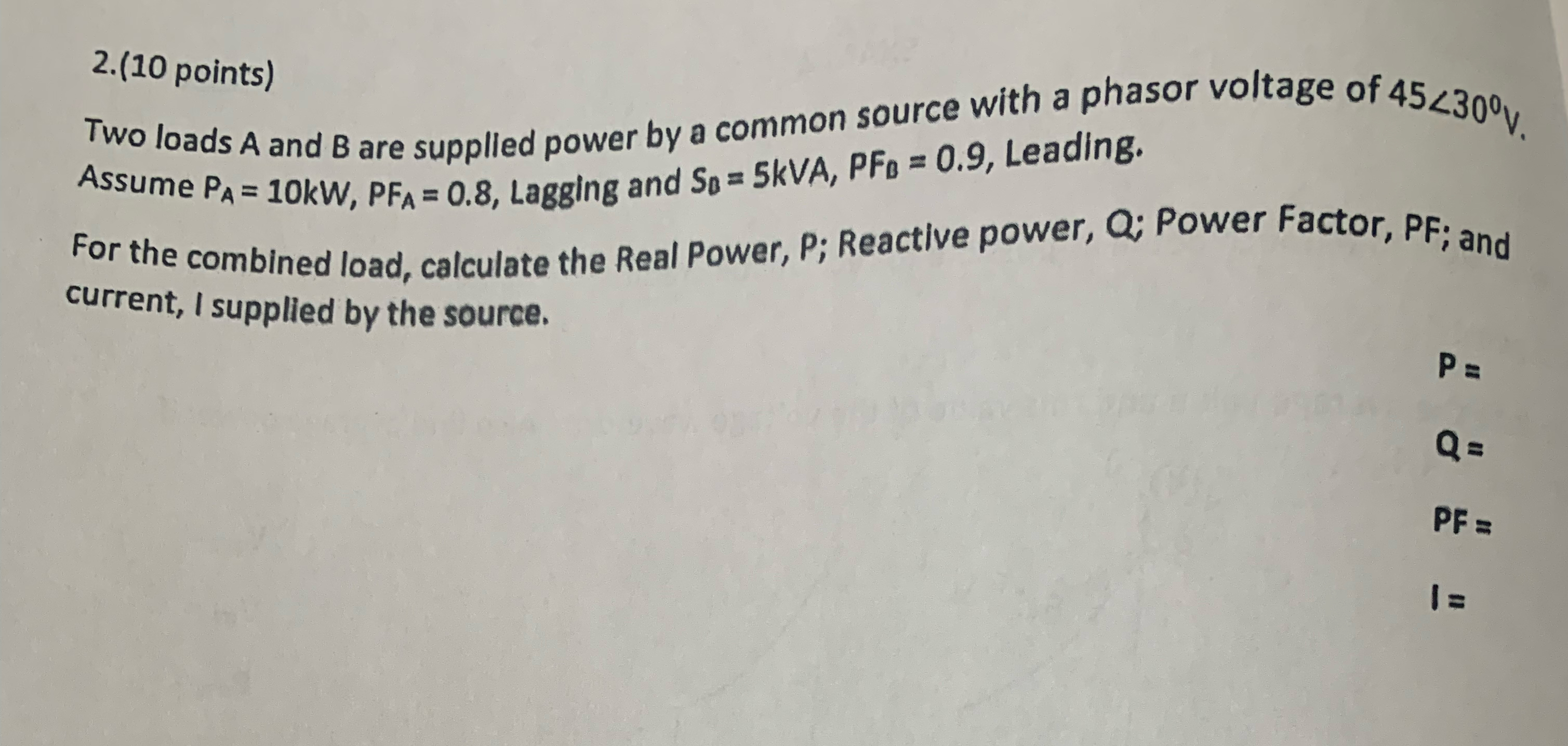 Solved (10 ﻿points)Two loads A and B ﻿are supplied power by | Chegg.com
