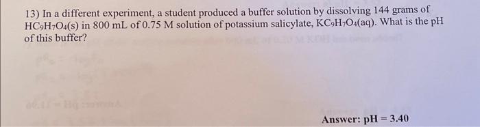 Solved 13) In a different experiment, a student produced a | Chegg.com
