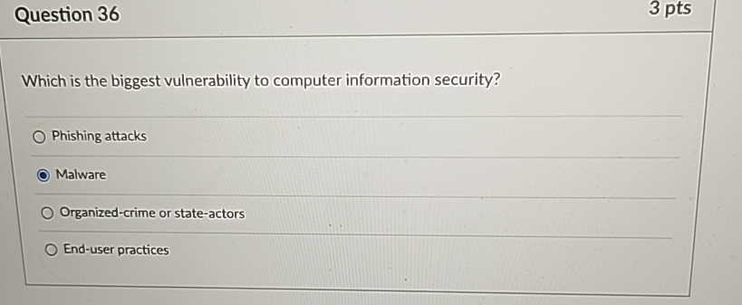Solved Question 363 ﻿ptsWhich is the biggest vulnerability | Chegg.com