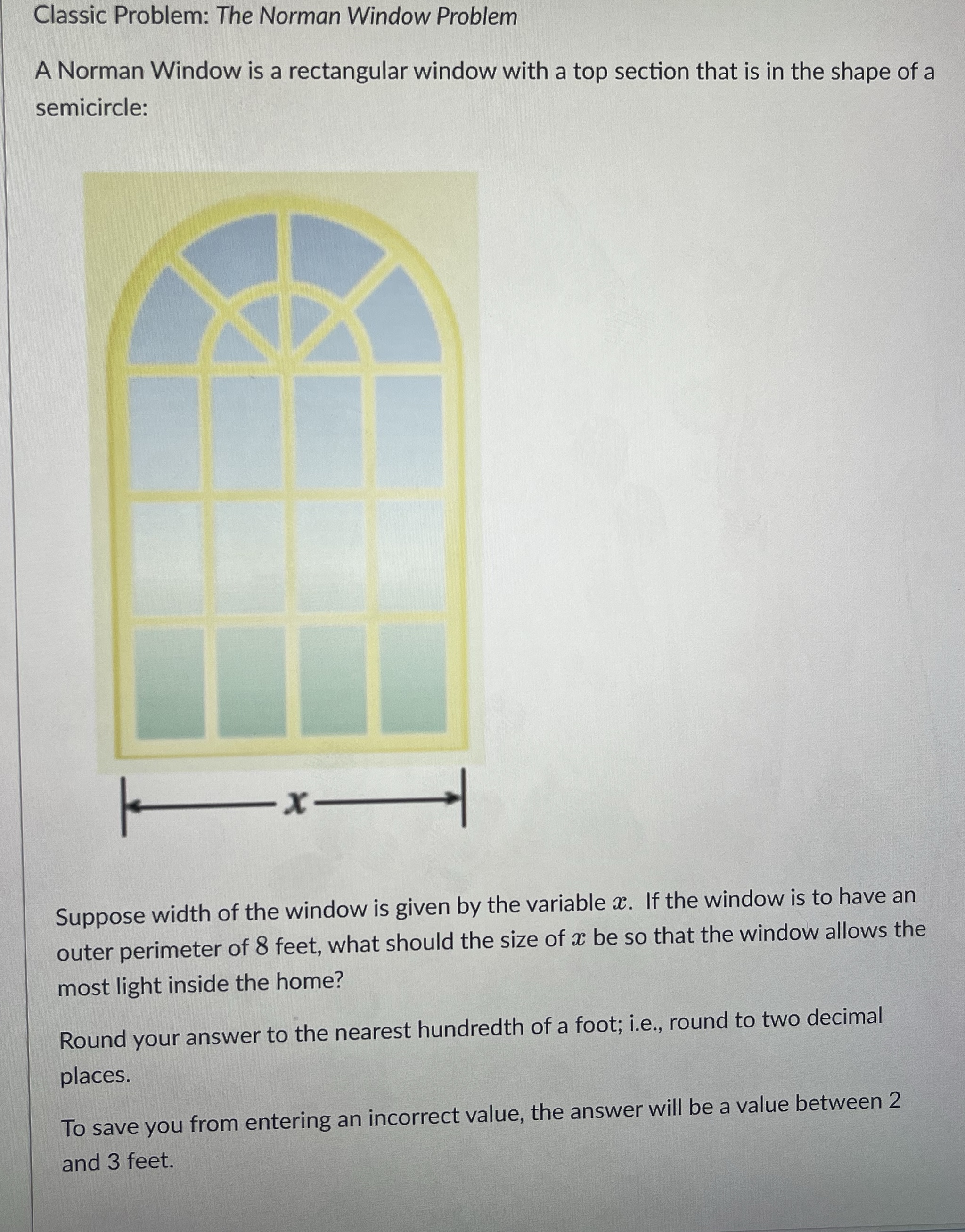 Solved Classic Problem: The Norman Window ProblemA Norman | Chegg.com
