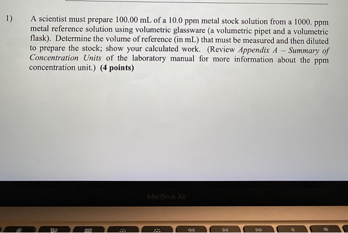 Solved 1) A scientist must prepare 100.00 mL of a 10.0 ppm | Chegg.com