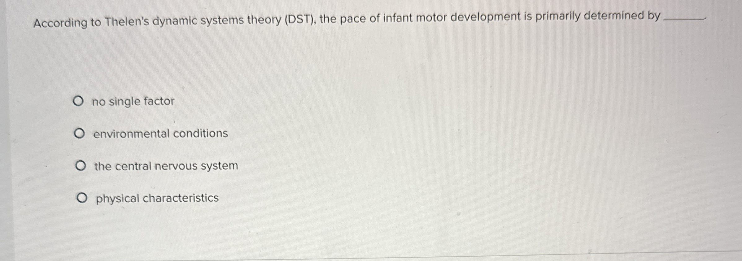 Solved According to Thelen's dynamic systems theory (DST), | Chegg.com