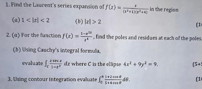 Solved 1. Find the Laurent's series expansion of | Chegg.com