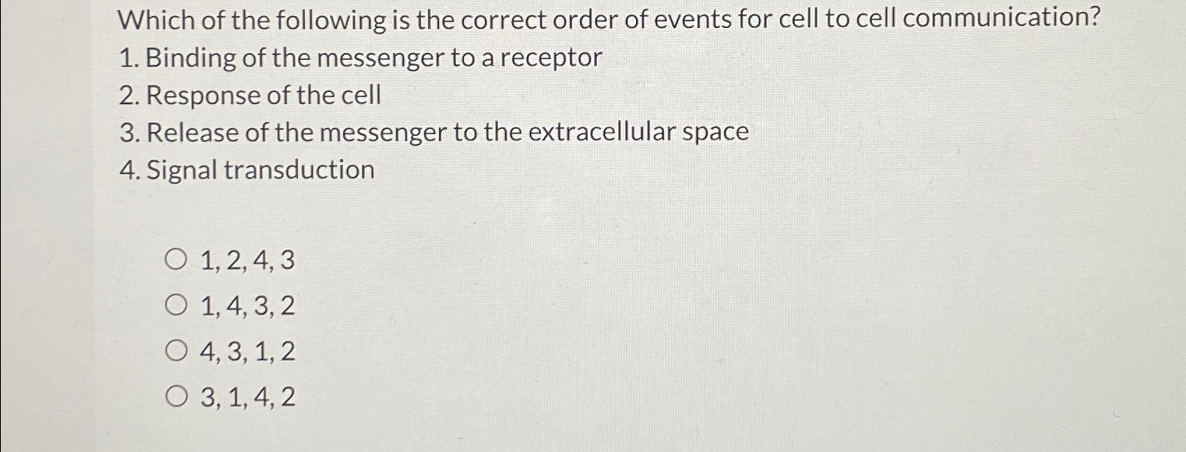 Solved Which of the following is the correct order of events | Chegg.com