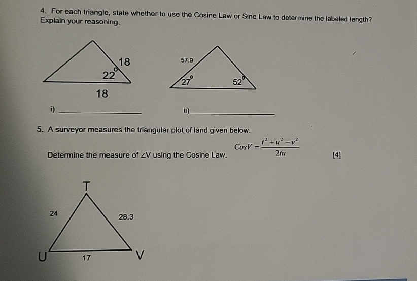 Solved For each triangle, state whether to use the Cosine | Chegg.com