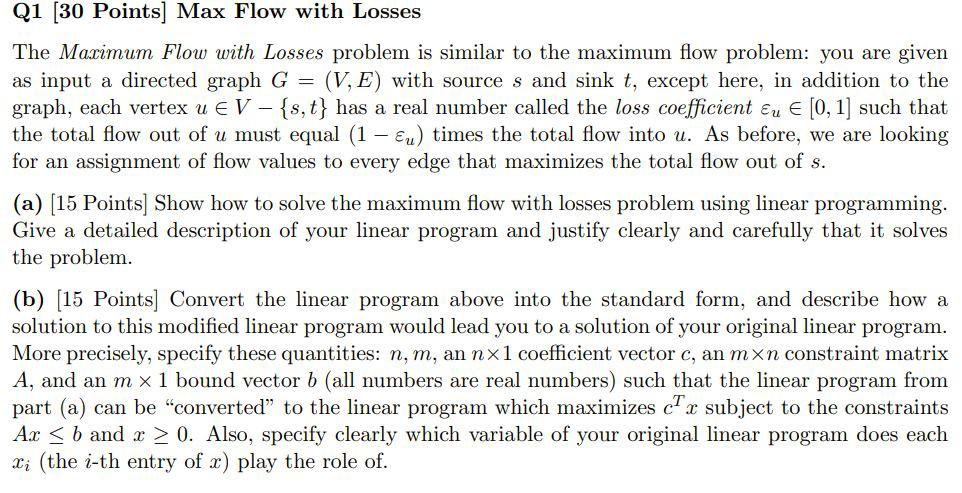Solved Q1 [30 Points] Max Flow with Losses The Maximum Flow | Chegg.com
