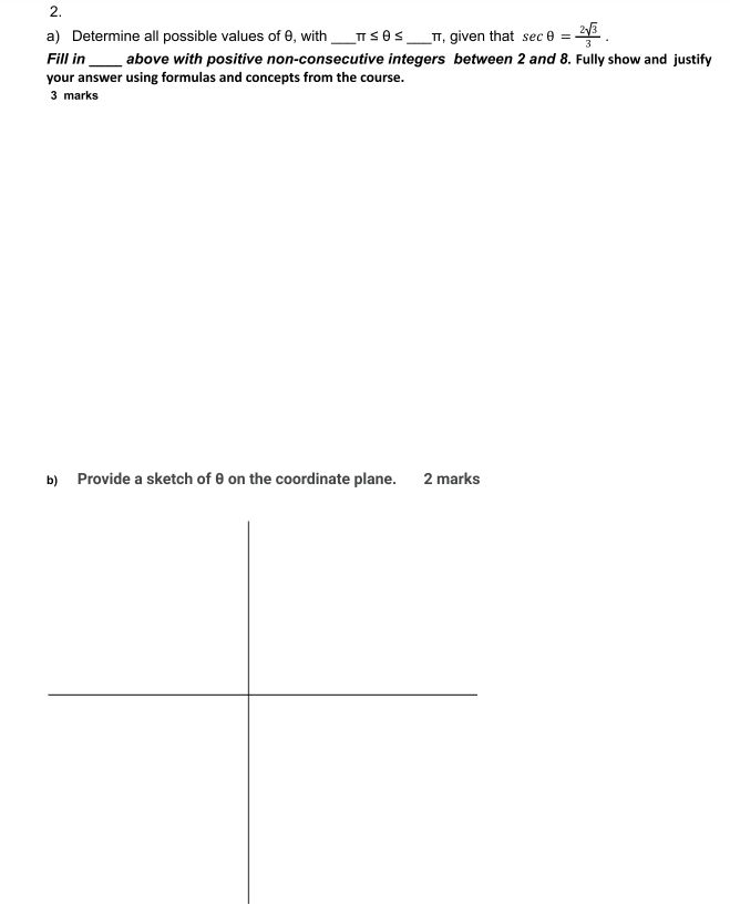 Solved a) ﻿Determine all possible values of θ, ﻿with π≤θ≤π, | Chegg.com