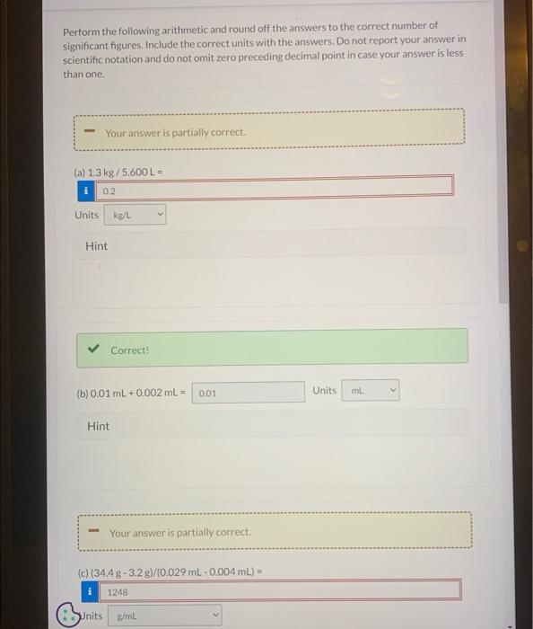 Solved Perform the following arithmetic and round off the | Chegg.com