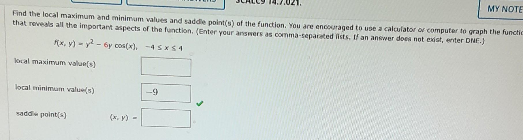 Solved Find the local maximum and minimum values and saddle | Chegg.com