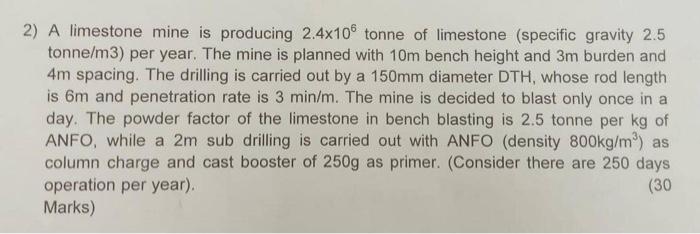 Solved 2) A limestone mine is producing 2.4x10 tonne of | Chegg.com