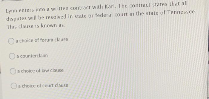 Solved Lynn enters into a written contract with Karl. The | Chegg.com