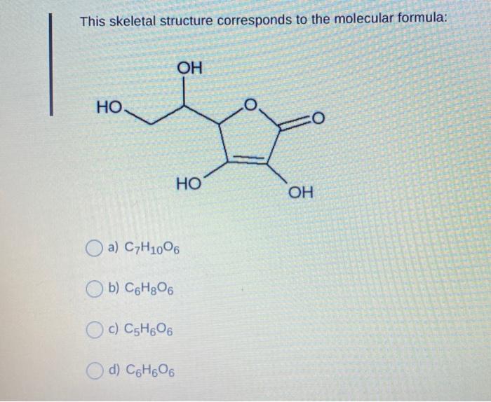 Solved This skeletal structure corresponds to the molecular | Chegg.com