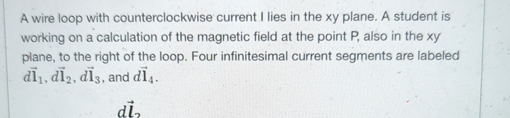 Solved A wire loop with counterclockwise current I lies in | Chegg.com