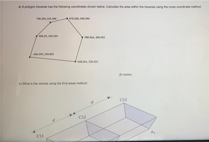Solved a) A polygon traverse has the following coordinates | Chegg.com