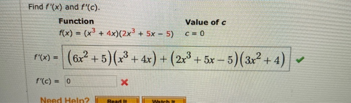 Solved Find f'(x) and f'(c). Function f(x) = (x3 + 4x)(2x3 + | Chegg.com