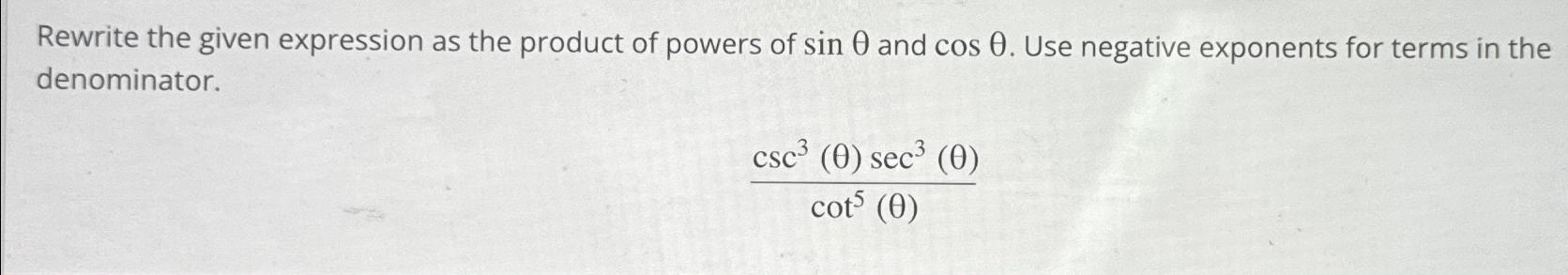 Solved Rewrite the given expression as the product of powers | Chegg.com