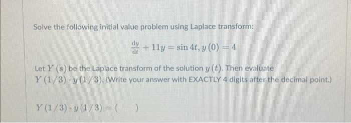 Solved Solve the following initial value problem using | Chegg.com
