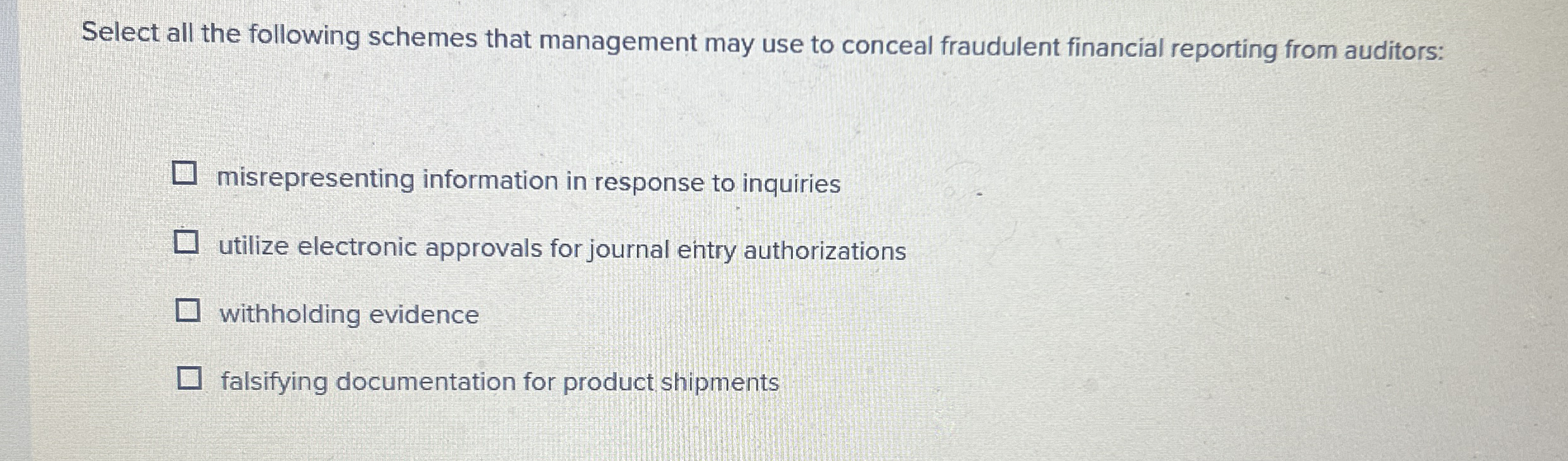 Solved Select all the following schemes that management may | Chegg.com