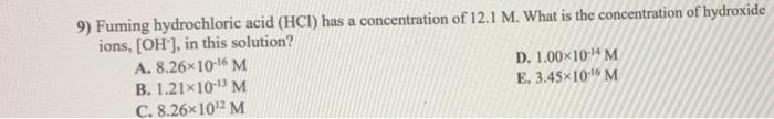 Solved 9) Fuming hydrochloric acid (HCI) has a concentration | Chegg.com