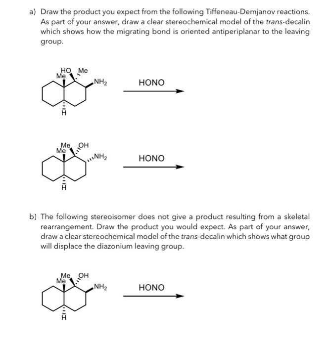 a) Draw the product you expect from the following | Chegg.com