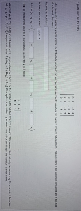 Solved (pointGiven that the matrix [135 -7 31 01-11 4 73 -62 | Chegg.com