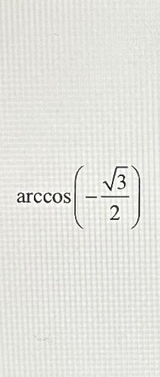 Solved arccos(-322) | Chegg.com