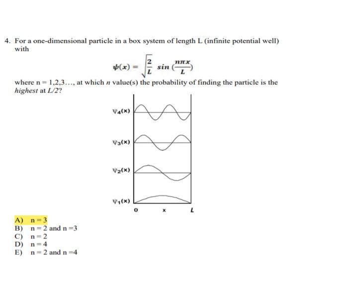 Solved 4. For a one-dimensional particle in a box system of | Chegg.com