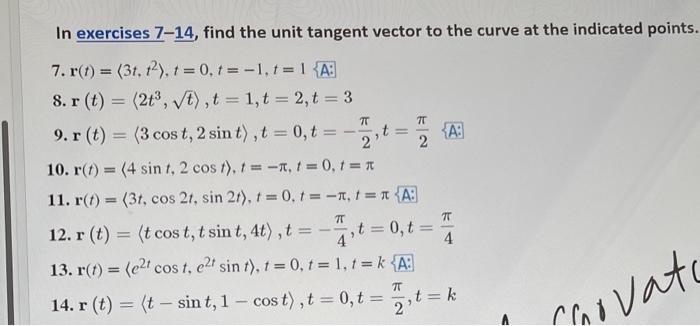 Solved In exercises 7-14, find the unit tangent vector to | Chegg.com