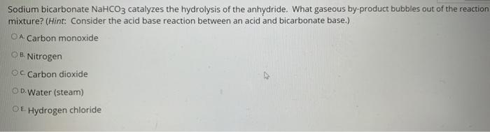 Solved Sodium bicarbonate NaHCO3 catalyzes the hydrolysis of | Chegg.com