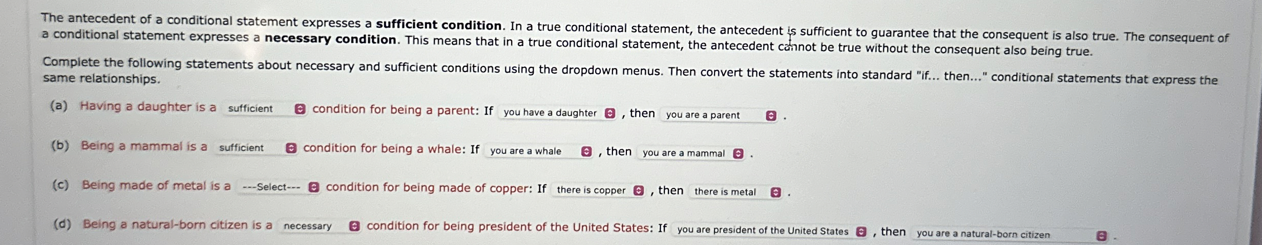 Solved The antecedent of a conditional statement expresses a | Chegg.com