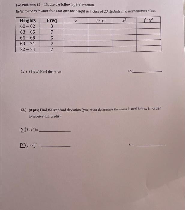 Solved For Problems 12 - 13, use the following information. | Chegg.com