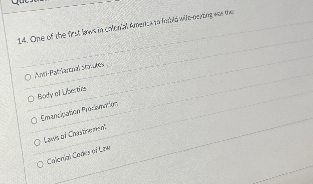 Solved One of the first laws in colonial America to forbid | Chegg.com