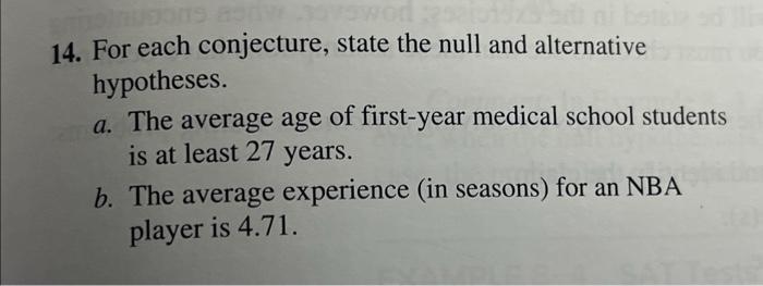 Solved 14. For each conjecture, state the null and | Chegg.com