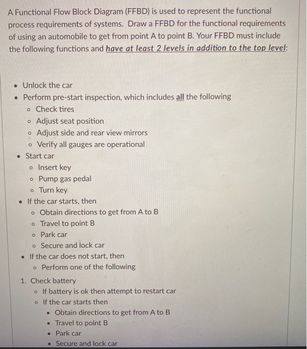 Solved A Functional Flow Block Diagram (FFBD) is used to | Chegg.com