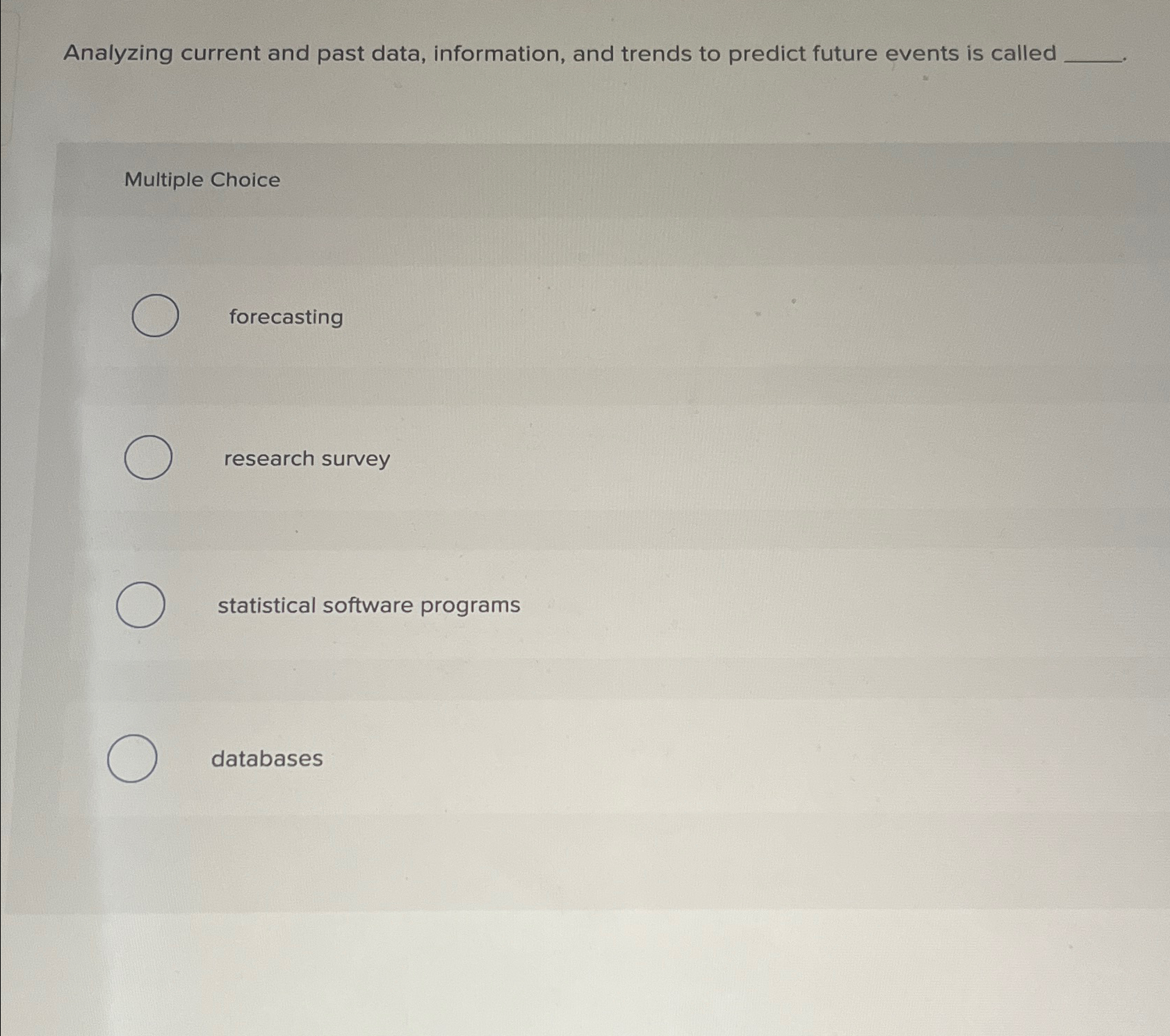 Solved Analyzing current and past data, information, and | Chegg.com