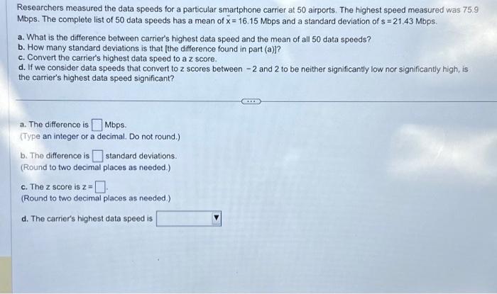 Solved Researchers measured the data speeds for a particular | Chegg.com