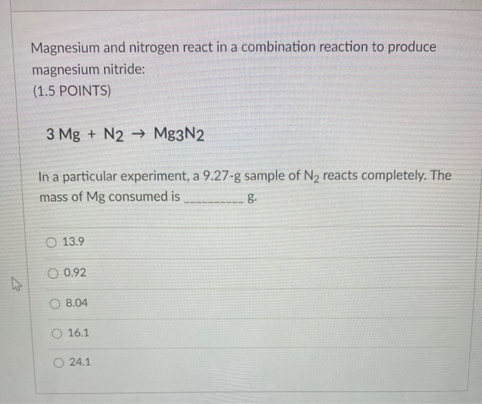 Solved Magnesium and nitrogen react in a combination | Chegg.com