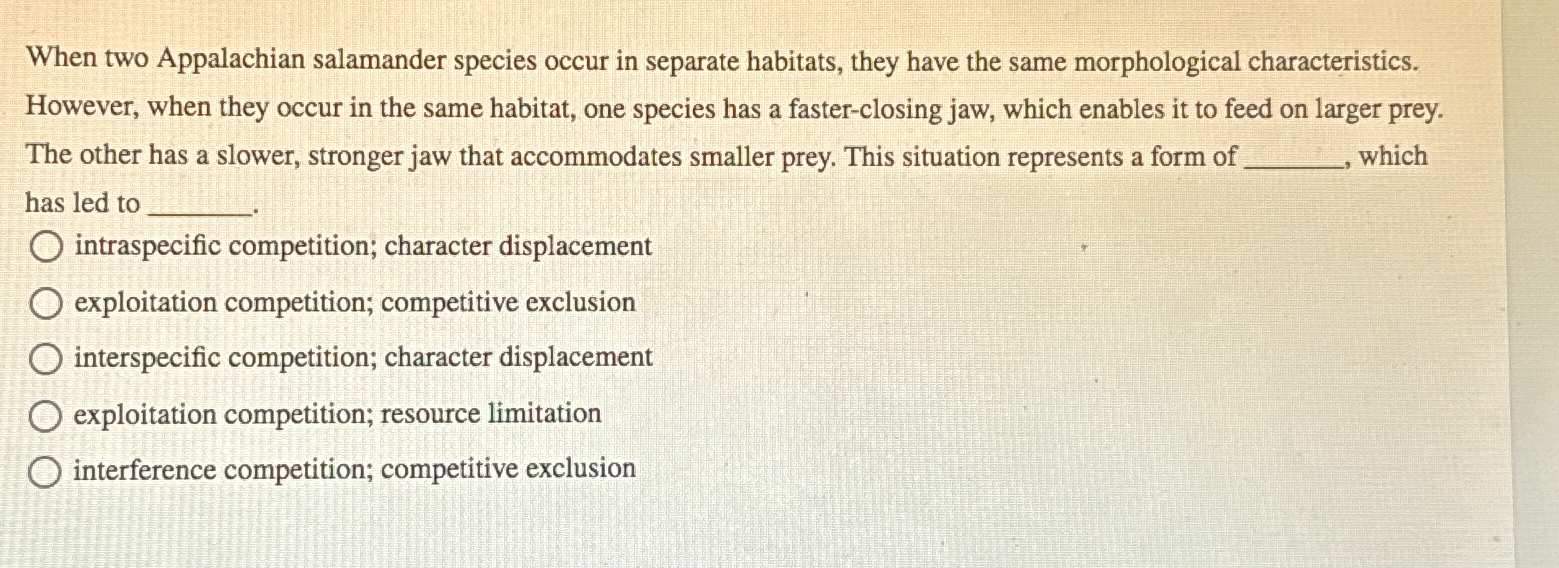 Solved When two Appalachian salamander species occur in | Chegg.com