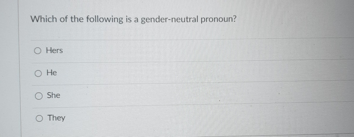 Solved Which of the following is a gender-neutral | Chegg.com