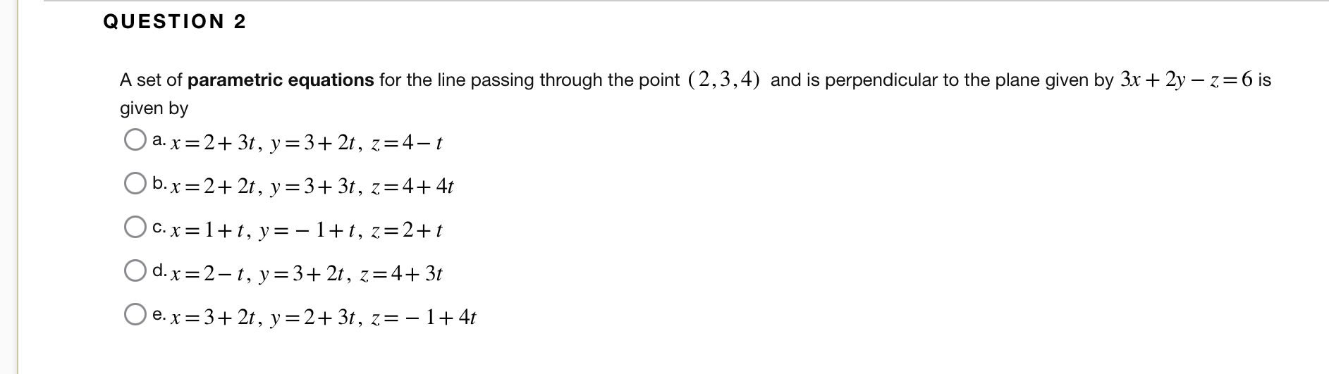 Solved QUESTION 2A set of parametric equations for the line | Chegg.com