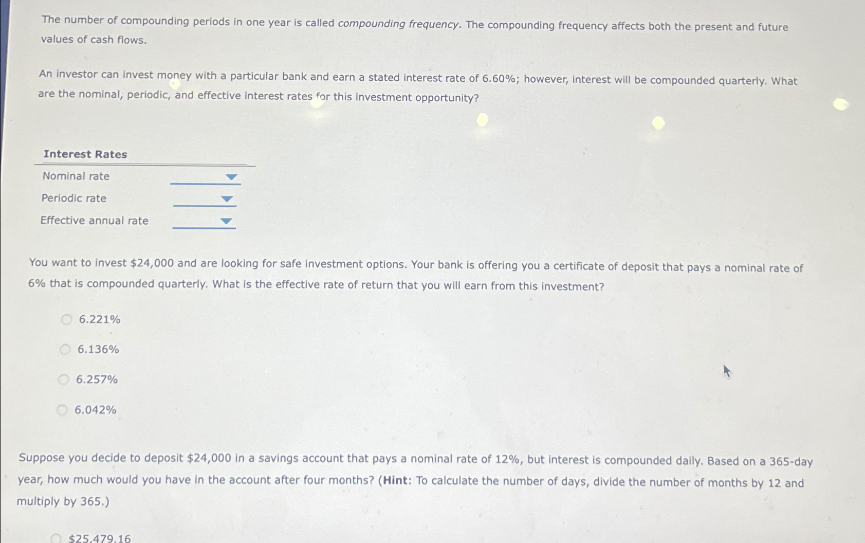 Solved The number of compounding periods in one year is | Chegg.com