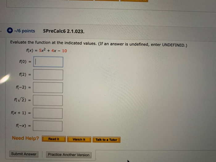Solved +-/6 points SPreCalc6 2.1.023. Evaluate the function | Chegg.com