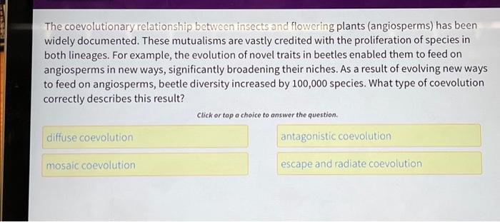 Solved The coevolutionary relationship between insects and | Chegg.com