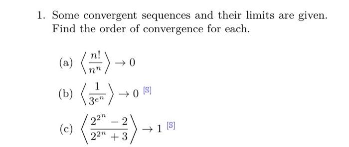 Solved 1. Some convergent sequences and their limits are | Chegg.com